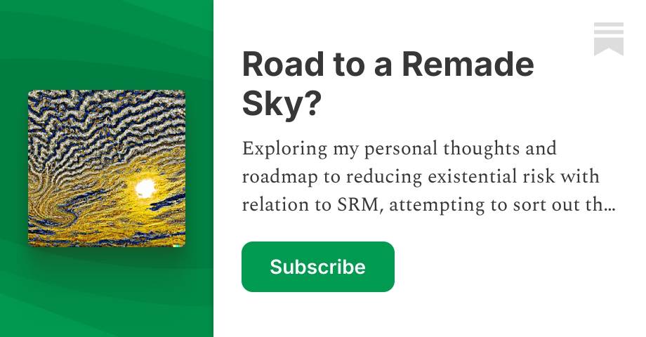 Road to a Remade Sky? | Gideon Futerman | Substack