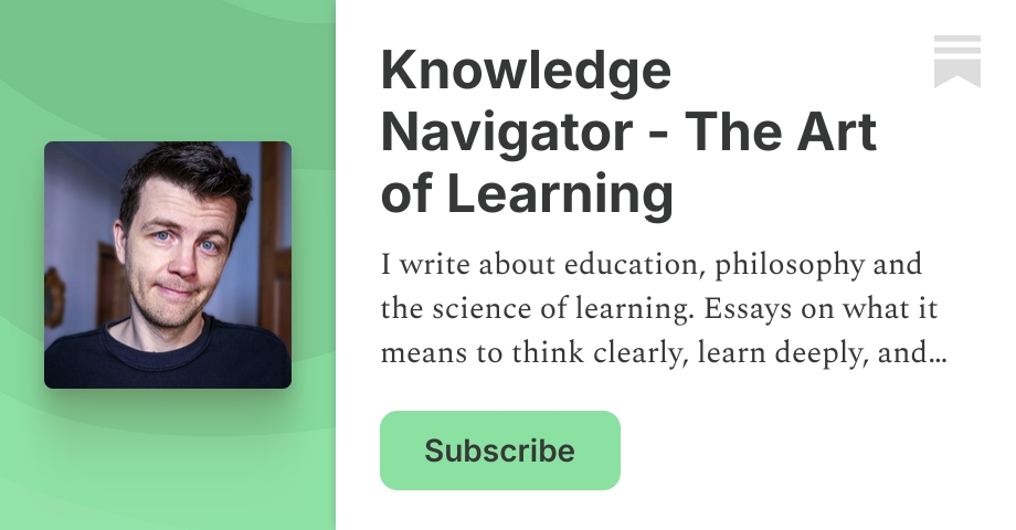Knowledge Navigator - The Art of Learning | Giles McMullen | Substack