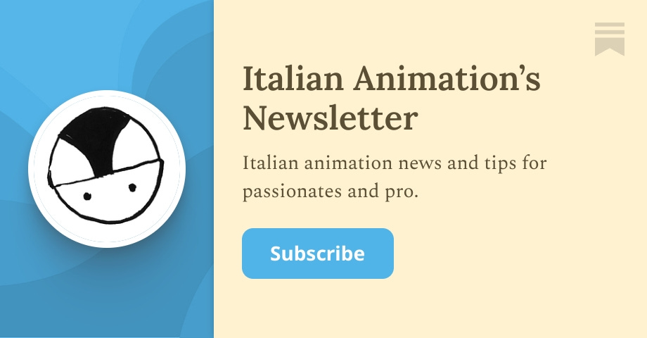 Italian Animation’s Newsletter | Substack