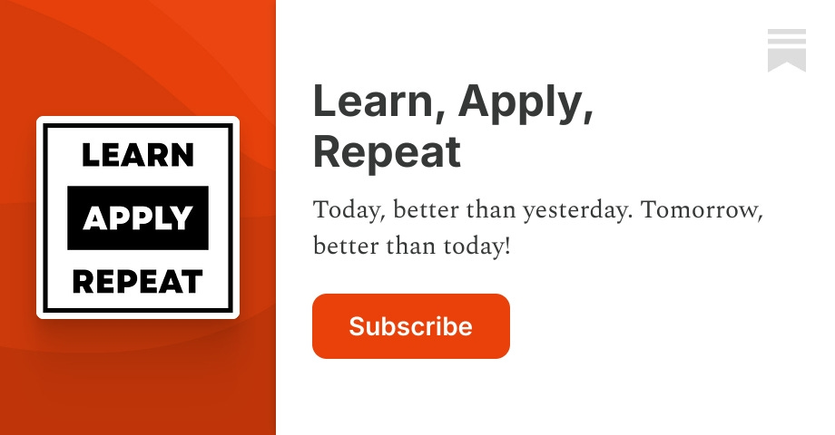 Learn, Apply, Repeat | Gledsley Müller | Substack
