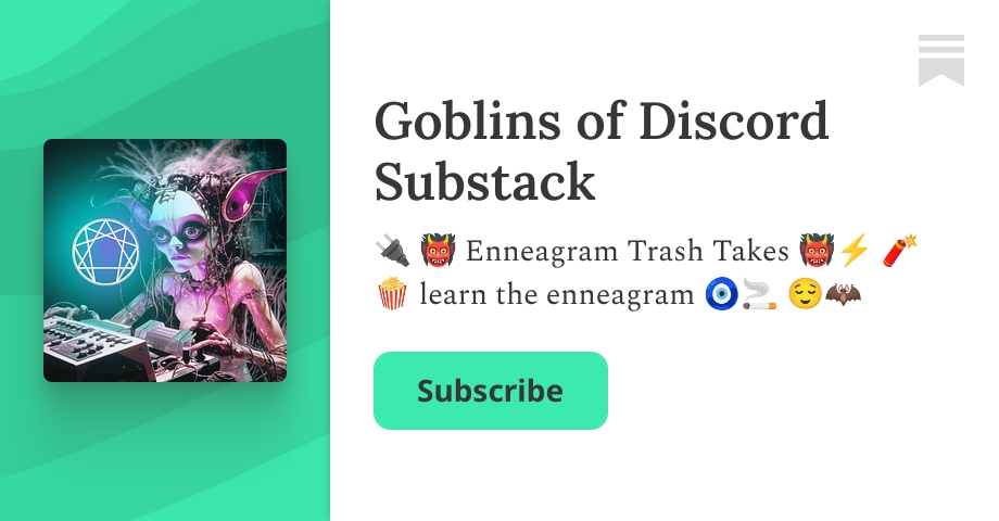 Goblins of Discord Substack | Substack