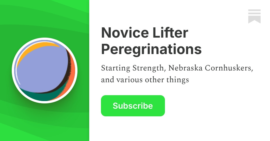 Novice Lifter Peregrinations | GoHskrs | Substack