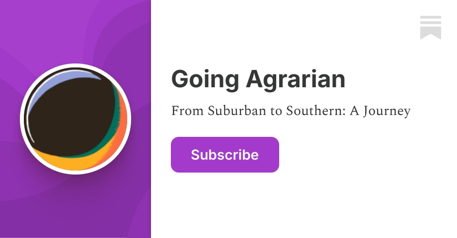 Going Agrarian | Crystal | Substack