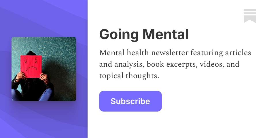 Going Mental | Substack