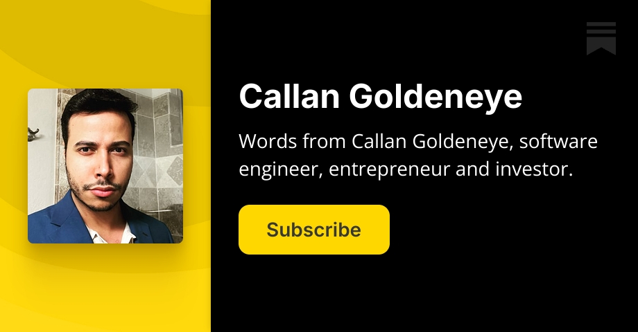 Callan Goldeneye | Substack