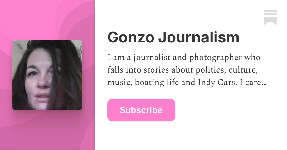This is Gonzo Journalism | Gonzo Journalist | Substack