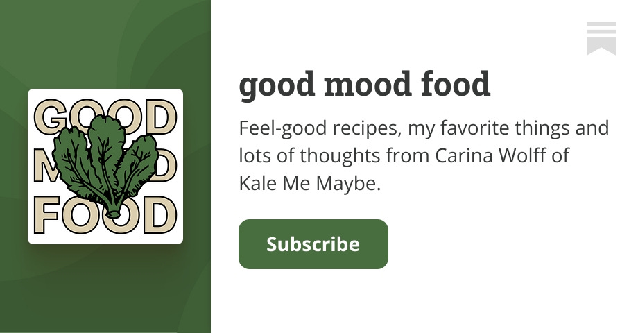 good mood food | Carina Wolff | Substack