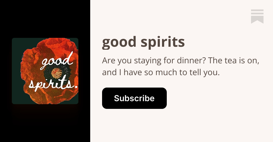 good spirits | Ava Hart | Substack
