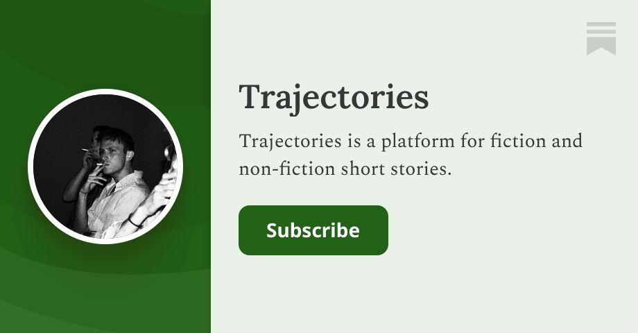Trajectories | Gordon Glasgow | Substack