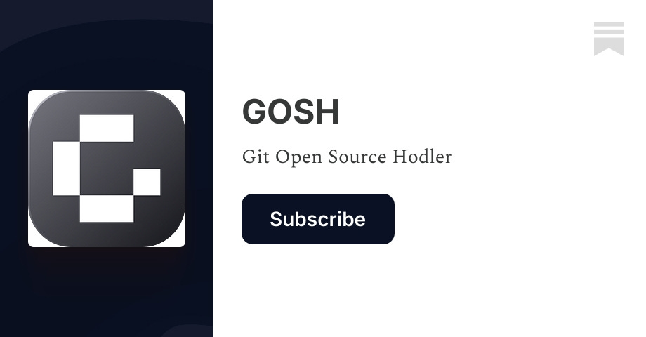 GOSH | Git Open Source Hodler | Substack