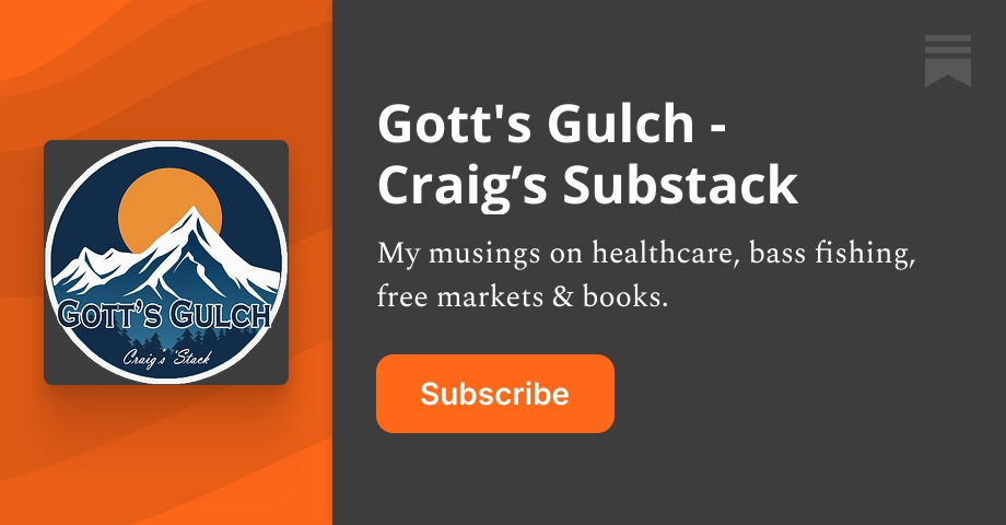 Gott's Gulch - Craig’s Substack | Craig Gottwals | Substack