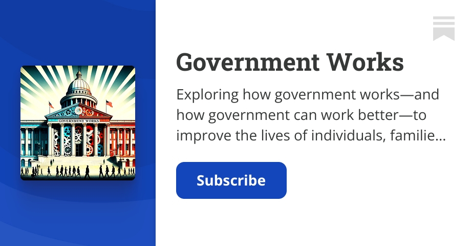 Government Works | Brian Wanlass | Substack