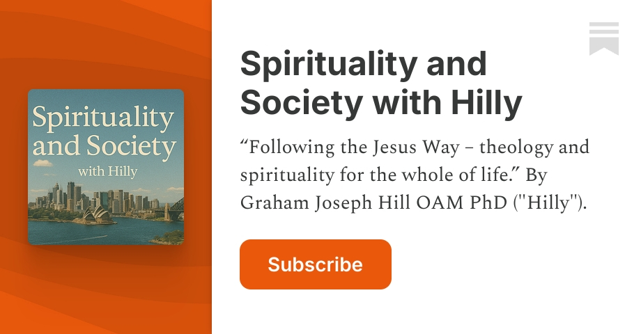 Spirituality and Society with Hilly | Graham Joseph Hill | Substack