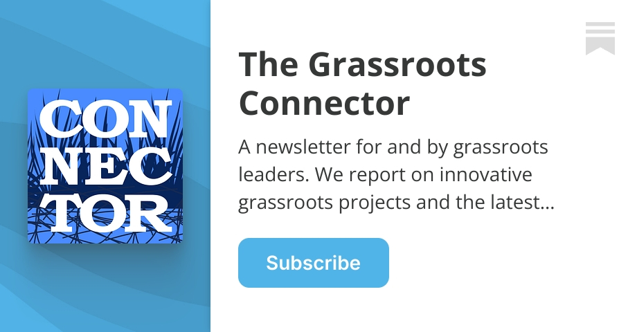 The Grassroots Connector | Susan Labandibar | Substack