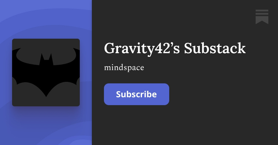 Gravity42’s Substack | Substack