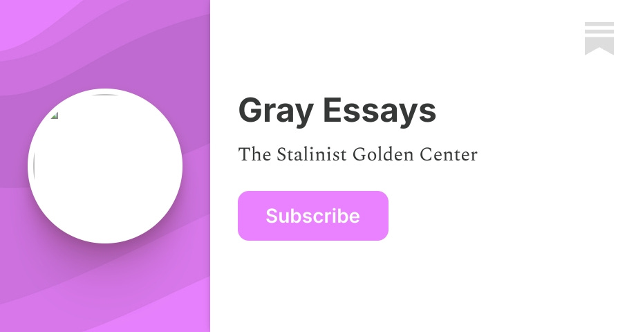 Gray Essays | Substack