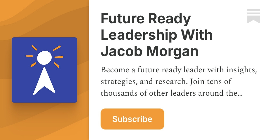 Great Leadership With Jacob Morgan | Substack