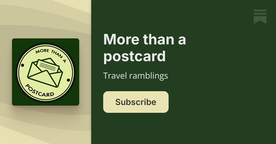 More than a postcard | Ellie Greenwood | Substack