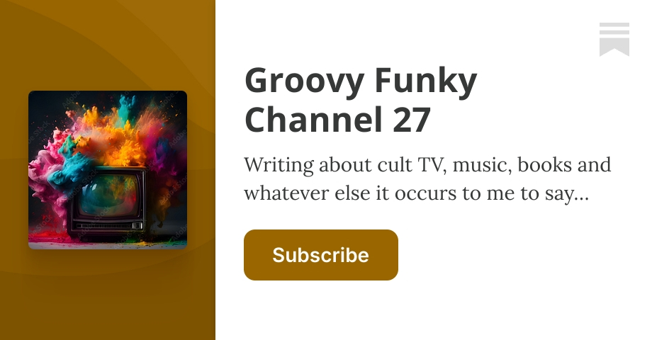 Groovy Funky Channel 27 | Paul Greaves | Substack