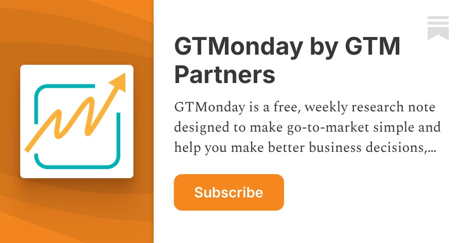 GTMonday by GTM Partners | GTMonday from GTM Partners | Substack