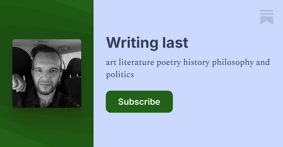 Writing last | Haitham Ben Ali | Substack
