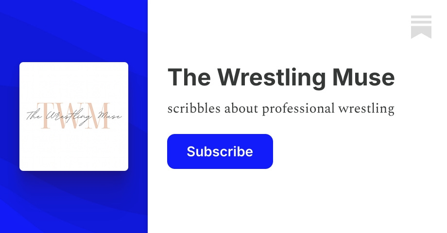 The Wrestling Muse | Haley Anne | Substack