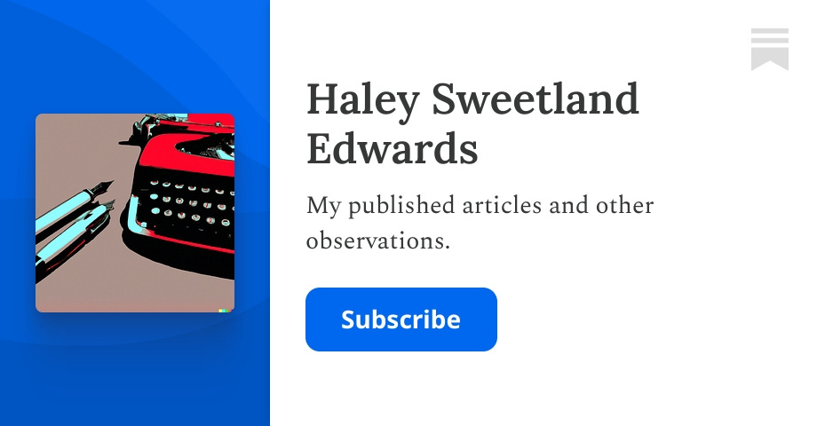 Haley Sweetland Edwards | Haley Edwards | Substack