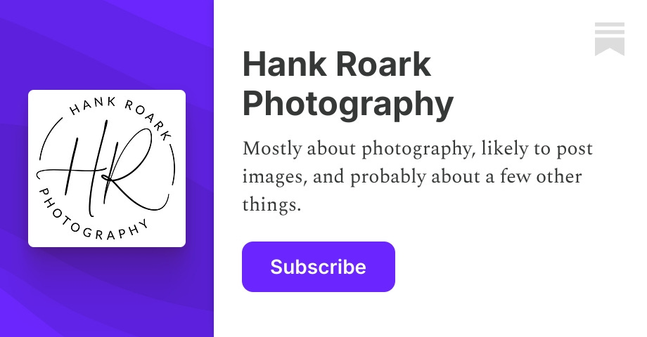 Hank Roark Photography | Substack