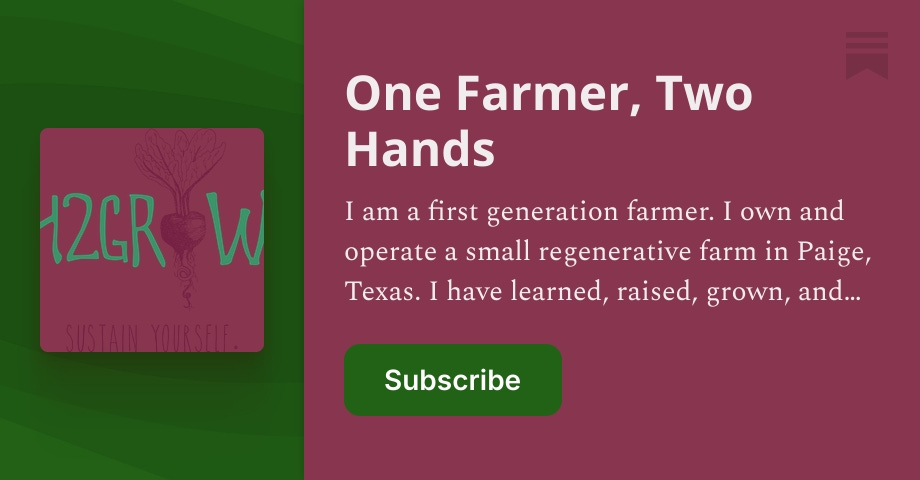 One Farmer, Two Hands | Hannah Gongola | Substack