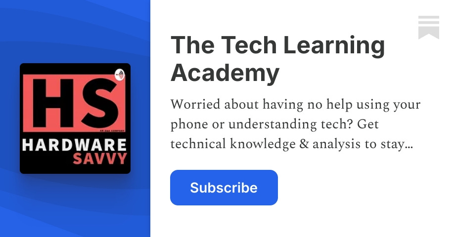 HardwareSavvy Tech Academy | Arsen | Substack