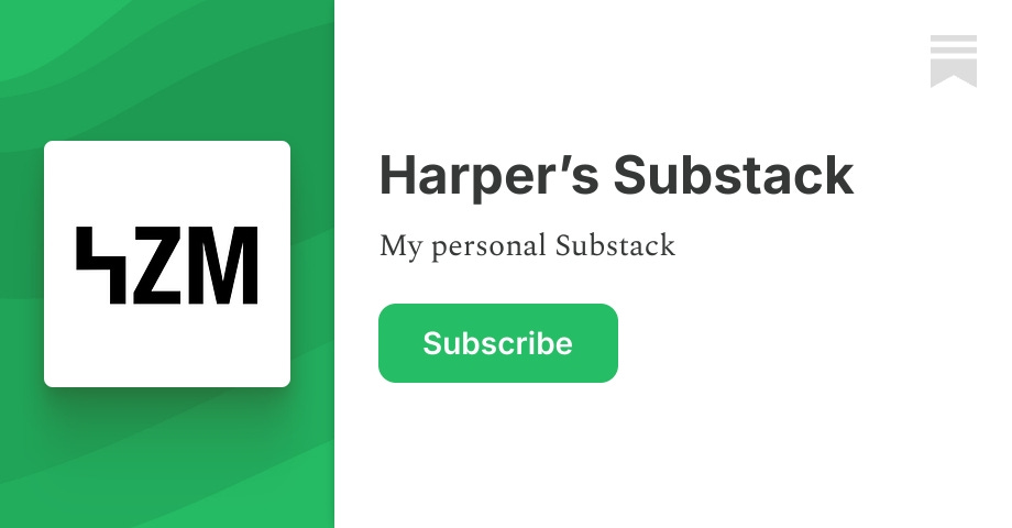 Harper’s Substack | Harper Massey | Substack