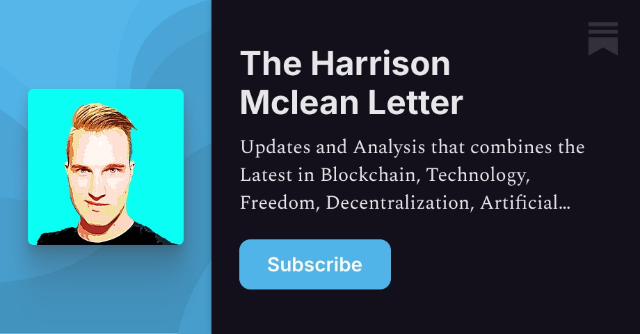 The Harrison Mclean Letter | Substack