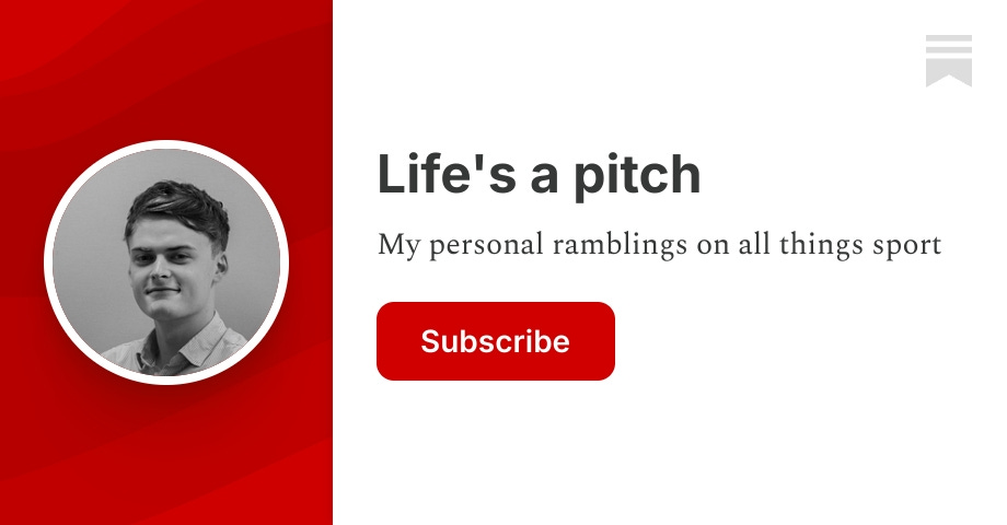 Life's a pitch | Harry Gane | Substack