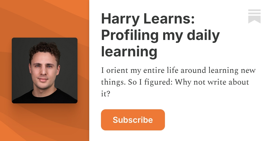 Harry Learns: Profiling my daily learning | Harry Ramsay | Substack
