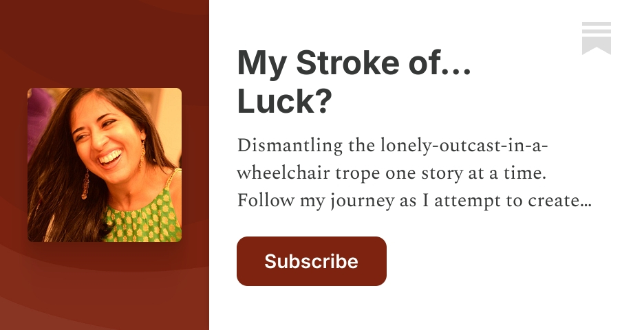 My Stroke of… Luck? | Harshada Rajani | Substack