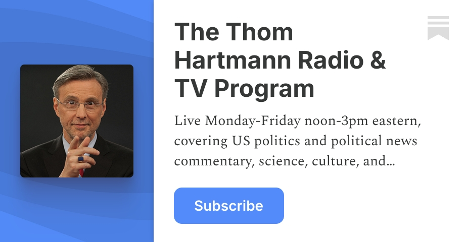 About - The Thom Hartmann Radio & TV Program
