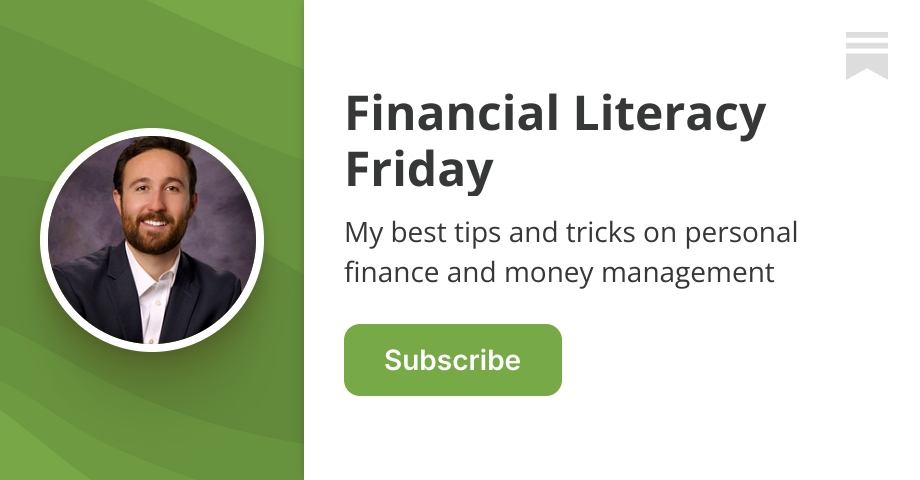 Financial Literacy Friday | Hayden Lowry | Substack