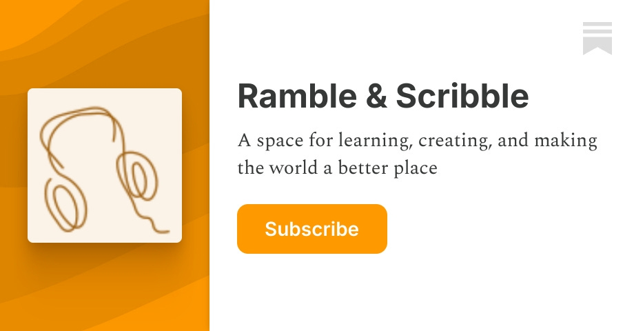 Ramble & Scribble | Hazel Weng | Substack