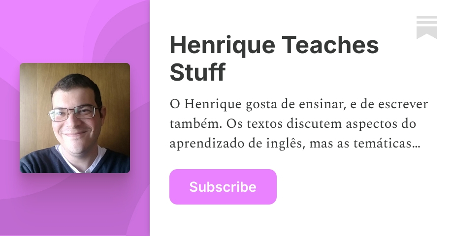 Henrique Teaches Stuff | Henrique Pasti | Substack