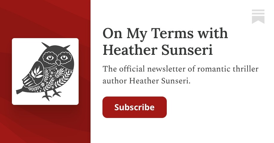 On My Terms | Heather Sunseri | Substack