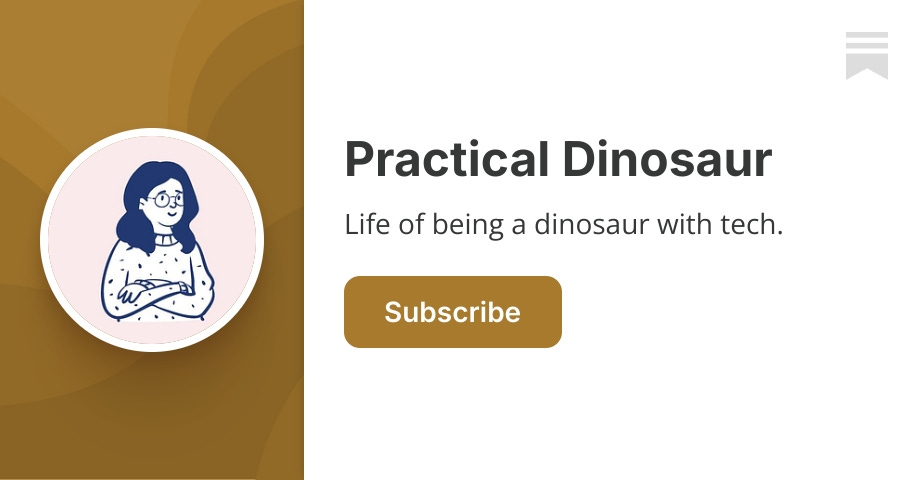 Practical Dinosaur | Heidi | Substack