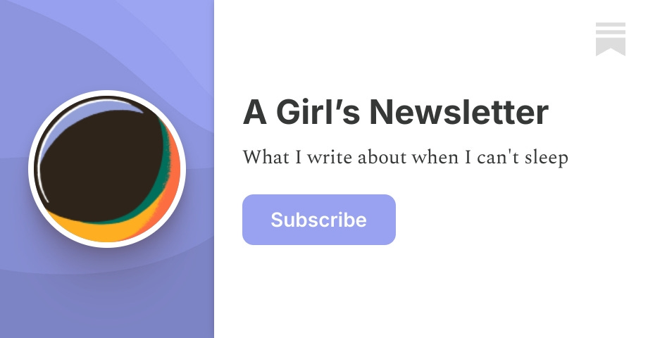 A Girl’s Newsletter | Hi There! | Substack