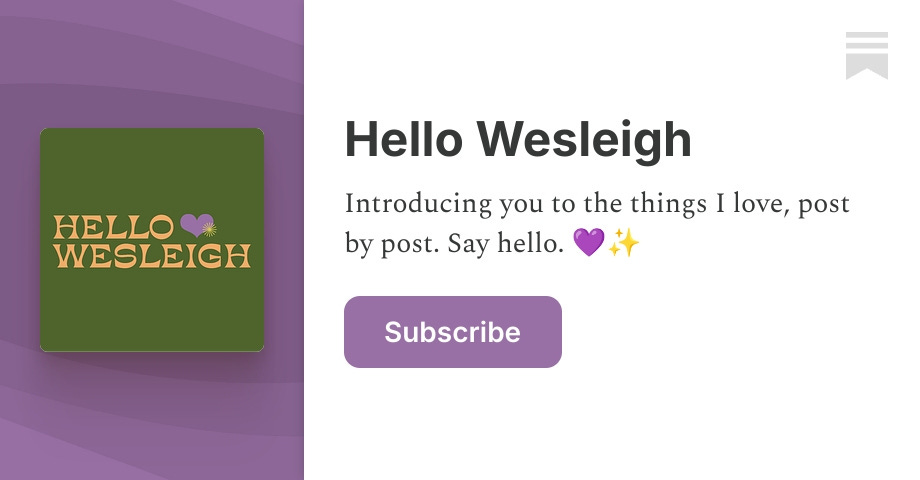 Hello Wesleigh | Substack