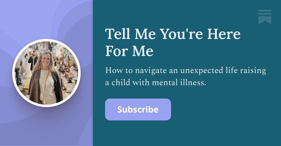 Tell Me You're Here For Me | Megan Woolsey | Substack