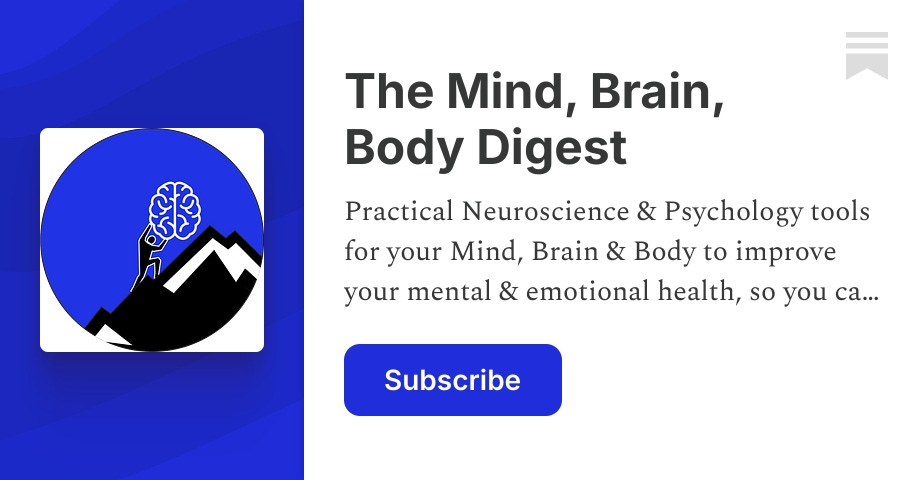The Mind, Brain, Body Digest | Cody Isabel | Substack