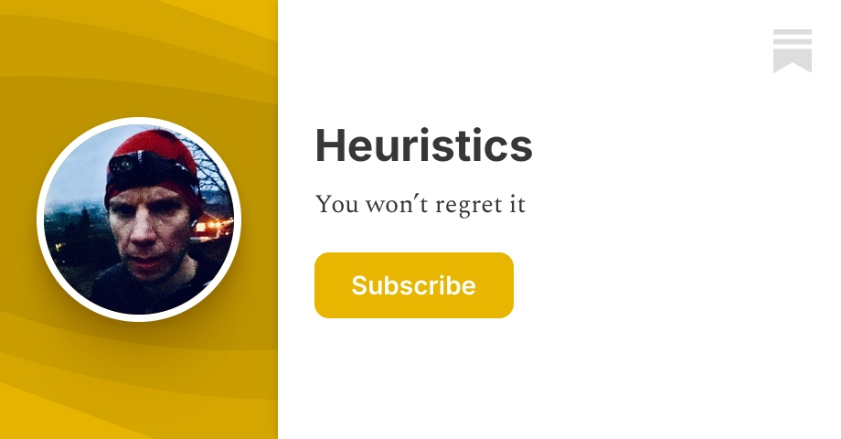 Heuristics | marius eriksen | Substack