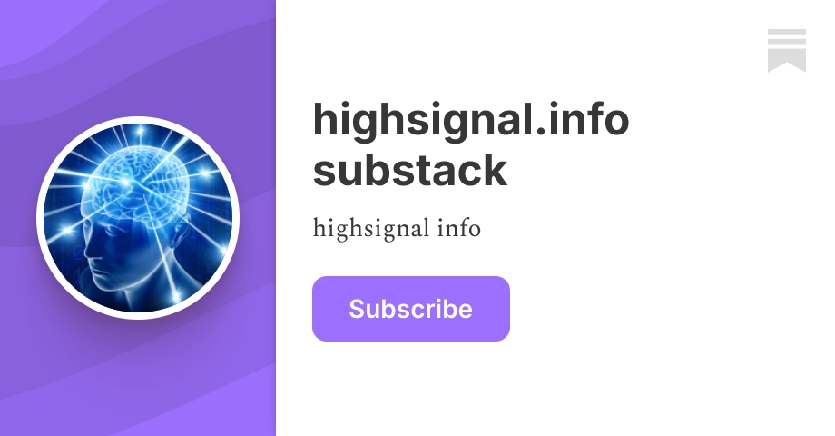 highsignal.info substack | Substack