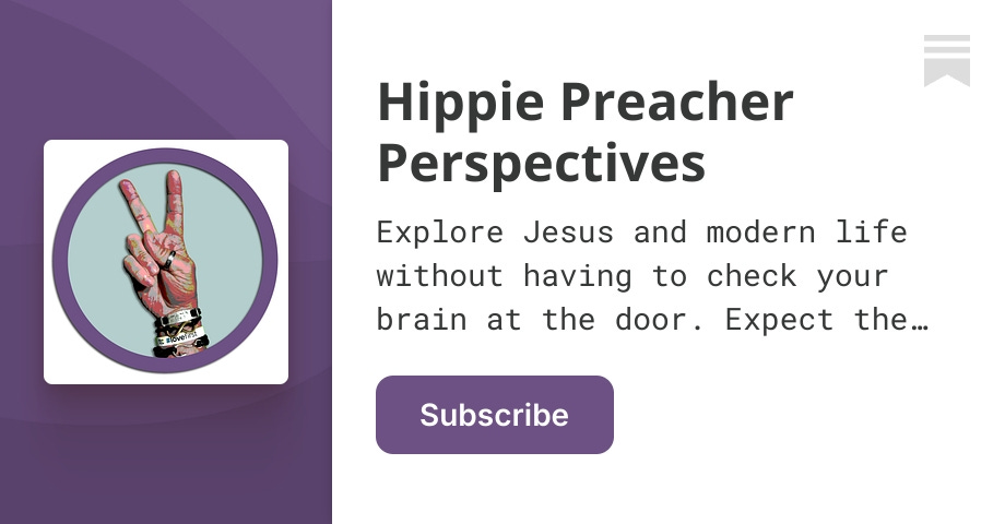 About - Hippie Preacher Perspectives