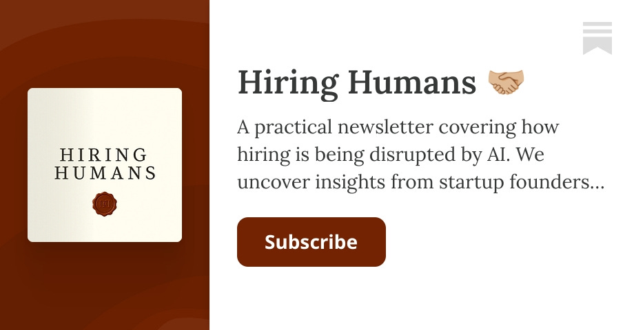 Hiring Humans 🤝🏼 | Danny Martinez | Substack