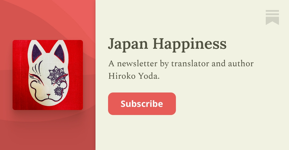 Japan Happiness | Hiroko Yoda | Substack